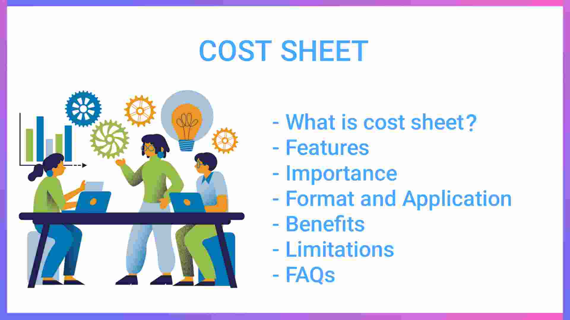 Importance of Cost Sheet: Why Every Business Needs It